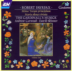 Missa Tecum principium Maria plena virtute | The Cardinall's Musick